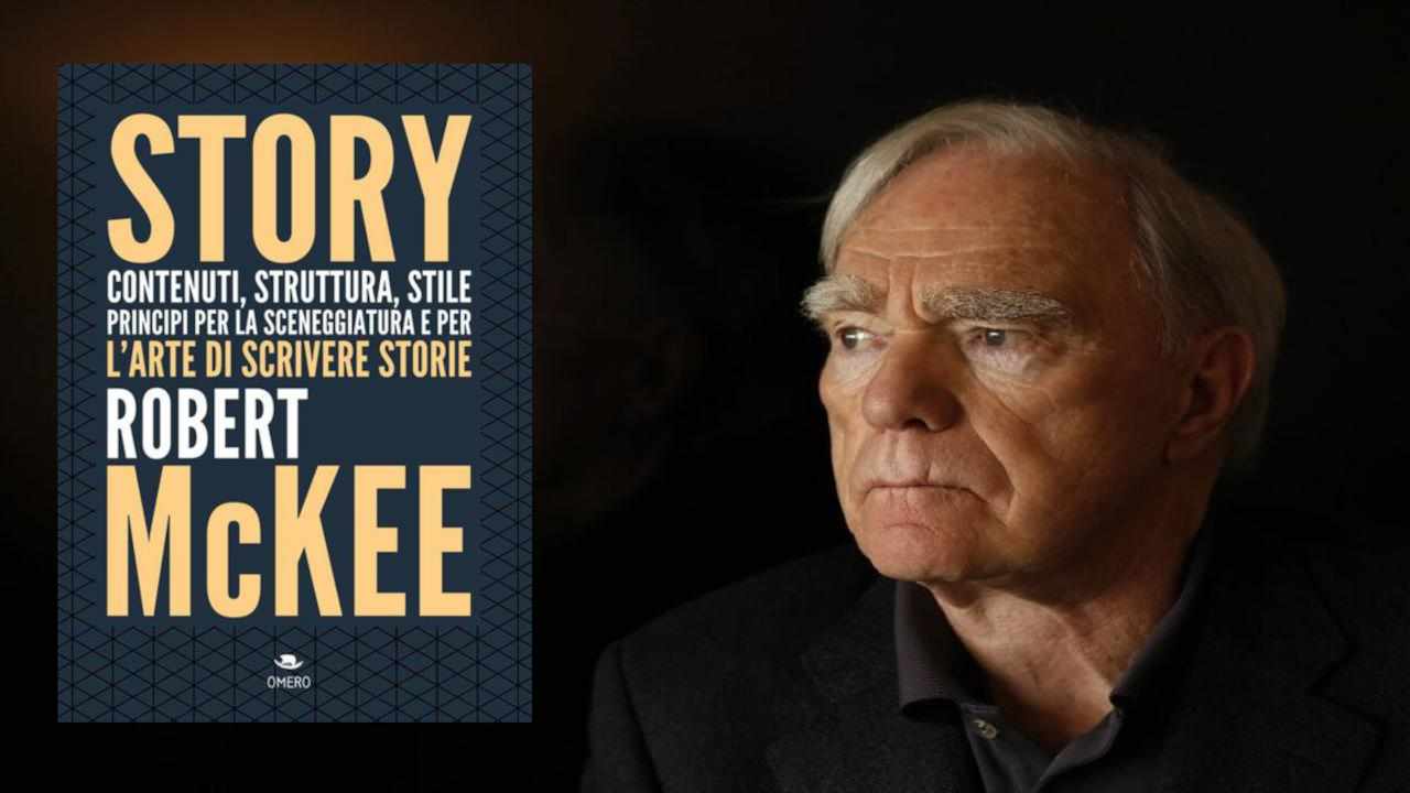 Robert McKee: Story - l'Arte della Narrazione d'Autore